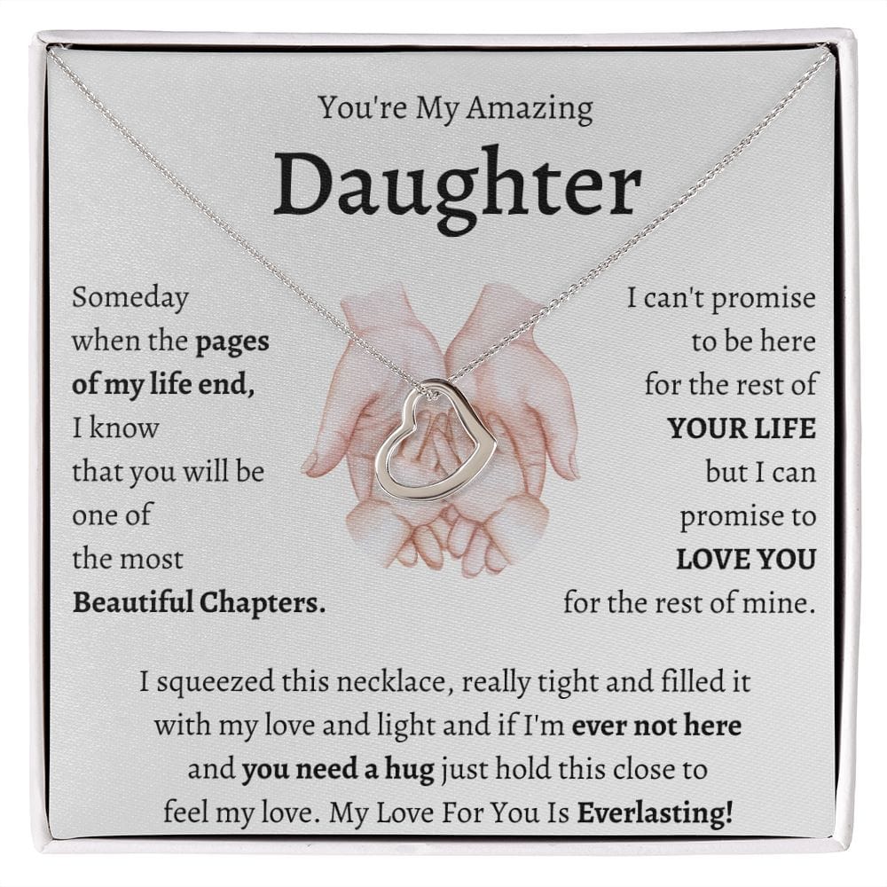 You're My Amazing Daughter - Delicate Heart Necklace